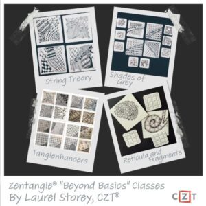 Zentangle® Beyond Basics Classes - Ten Thousand Tangles with Laurel ...
